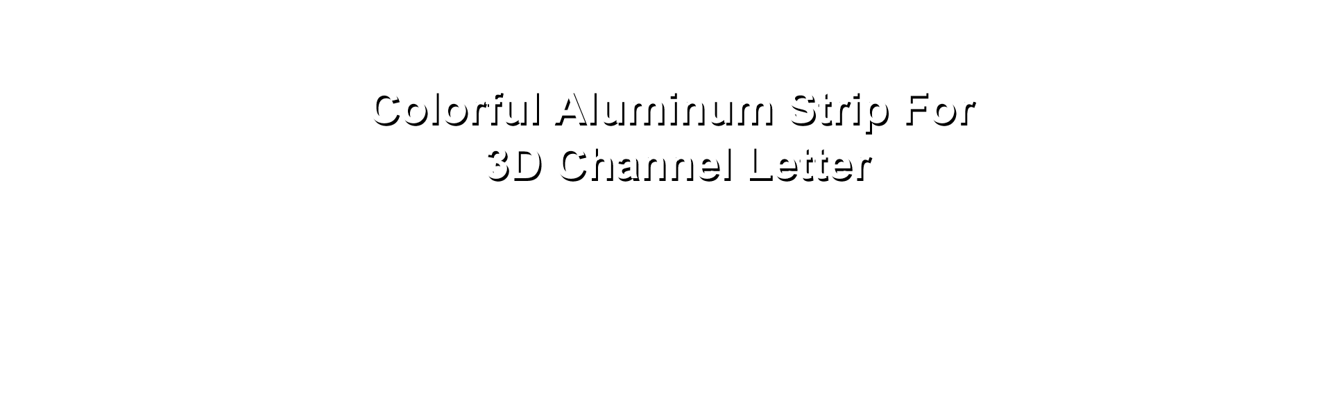 Channel Letter Edge, Aluminum Channel Letters Edge, Tools for 3D ...